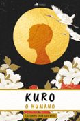 KURO, O HUMANO | Casa del Libro