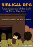 BIBLICAL RPG - RECONSTRUCTION OF THE WALLS & MINOR PROPHETS | Casa del ...