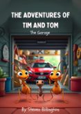 THE ADVENTURES OF TIM AND TOM - THE GARAGE | Casa del Libro