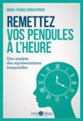 REMETTEZ VOS PENDULES À L'HEURE | Casa del Libro