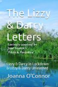 THE LIZZY & DARCY LETTERS - LOVINGLY INSPIRED BY JANE AUSTEN'S PRIDE ...