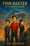 FINN BAXTER AND THE GRAVITY ENGINE | Casa del Libro