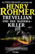 TREVELLIAN UND DER BAZOOKA-KILLER: THRILLER | Casa del Libro