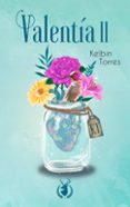 VALENTÍA II | Casa del Libro