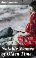 NOTABLE WOMEN OF OLDEN TIME | Casa del Libro