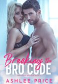 BREAKING THE BRO CODE | Casa del Libro