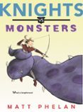 KNIGHTS VS. MONSTERS de | Casa del Libro
