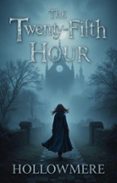 THE TWENTY-FIFTH HOUR | Casa del Libro