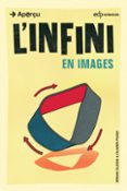 L'INFINI EN IMAGES | Casa del Libro