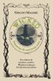 WICKED: MEMORIAS DE UNA BRUJA MALA | GREGORY MAGUIRE | Casa del Libro