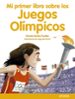 MI PRIMER LIBRO SOBRE LOS JUEGOS OLIMPICOS | VICENTE MUÑOZ PUELLES ...
