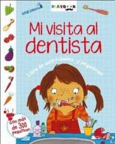 MI VISITA AL DENTISTA | | Comprar libro 9788416189632
