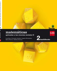 MATEMÁTICAS APLICADAS A LAS CIENCIAS SOCIALES II 2º BACHILLERATO SAVIA 2016 con ISBN ...