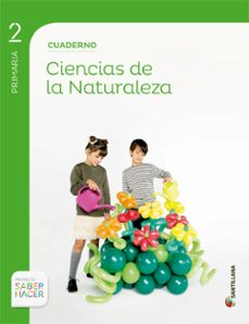 CIENCIAS NATURALES 2º PRIMARIA CUADERNO SABER HACER ED. 2015 con ISBN ...