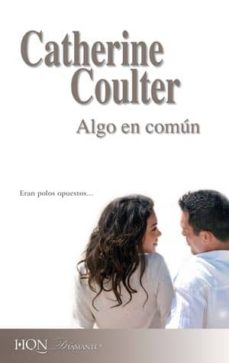 ALGO EN COMUN | CATHERINE COULTER | Casa del Libro