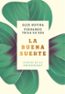 LA BUENA SUERTE | ALEX ROVIRA CELMA | Casa del Libro