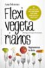 FLEXIVEGETARIANOS | ANA MORENO | Comprar libro 9788416192052