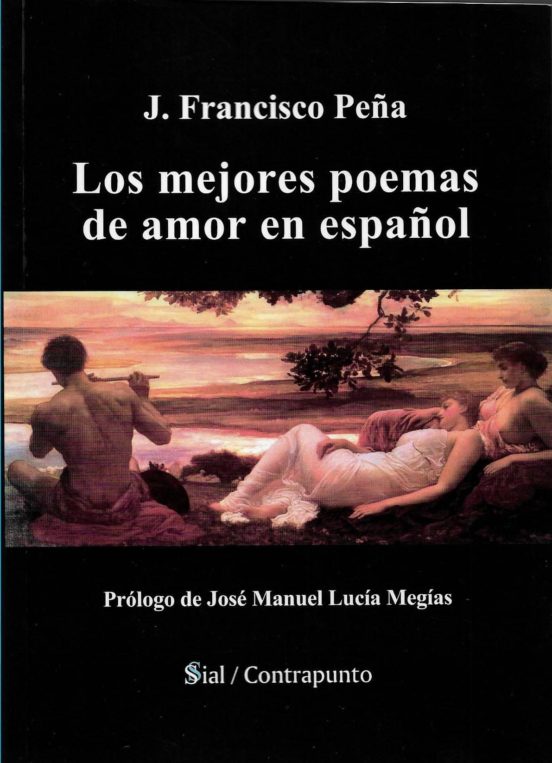 LOS MEJORES POEMAS DE AMOR EN ESPAÑOL | JOSE F. DE LA PEÑA | Casa del Libro