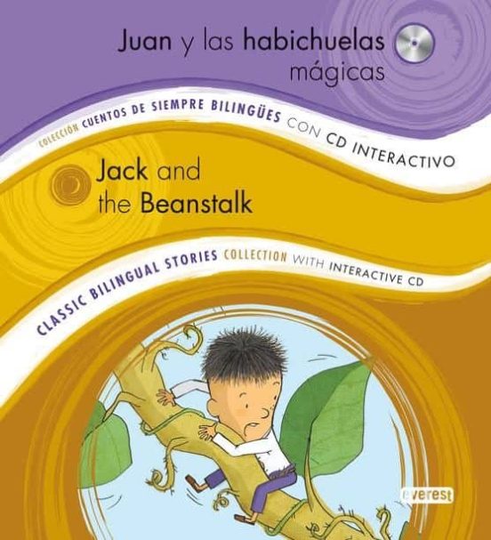JUAN Y LAS HABICHUELAS MAGICAS = JACK AND THE BEANSTALK (CUENTOS DE ...