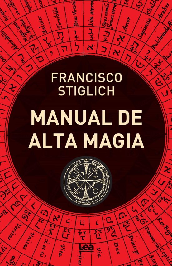 MANUAL DE ALTA MAGIA | FRANCISCO STIGLICH | Casa del Libro Colombia