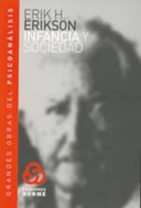 INFANCIA Y SOCIEDAD | ERIK H. ERIKSON | Casa del Libro Colombia