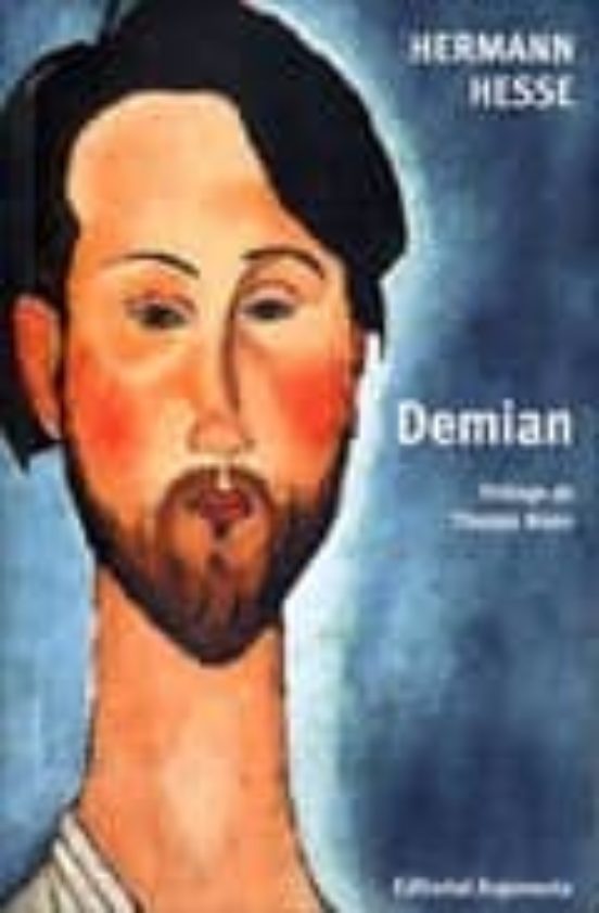 DEMIAN: HISTORIA DE LA JUVENTUD DE EMIL SINCLAIR | HERMANN HESSE | Casa ...