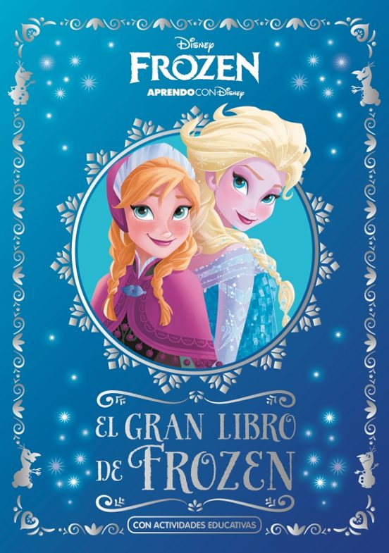 EL GRAN LIBRO DE FROZEN | DISNEY | Casa del Libro