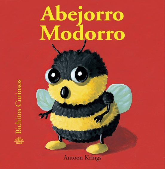 ABEJORRO MODORRO | ANTOON KRINGS | Casa del Libro